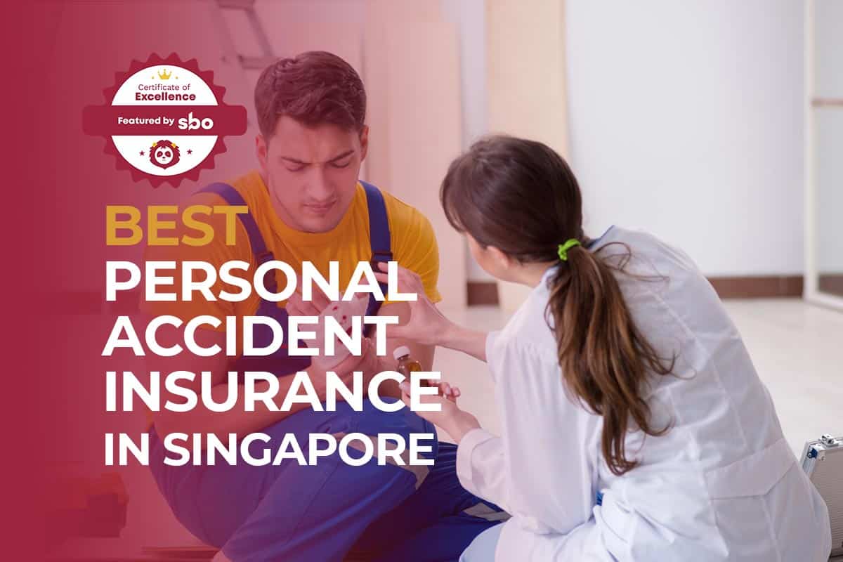 12 Best Personal Accident Insurance in Singapore To Give You a Peace of Mind [2025] - SBO.sg