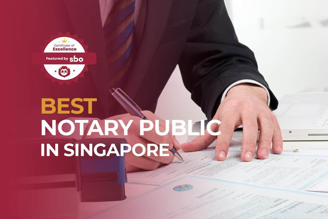 8 Best Notary Public In Singapore To Notarise Your Documents 2023 8-best-notary-public-in-singapore-to-notarise-your-documents-2023
