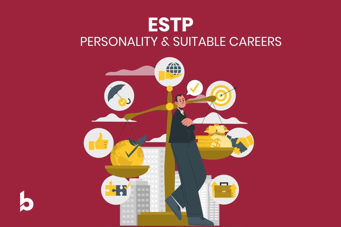 ESTP Personality Traits: Ideal Careers & What Jobs to Avoid? | SBO.sg